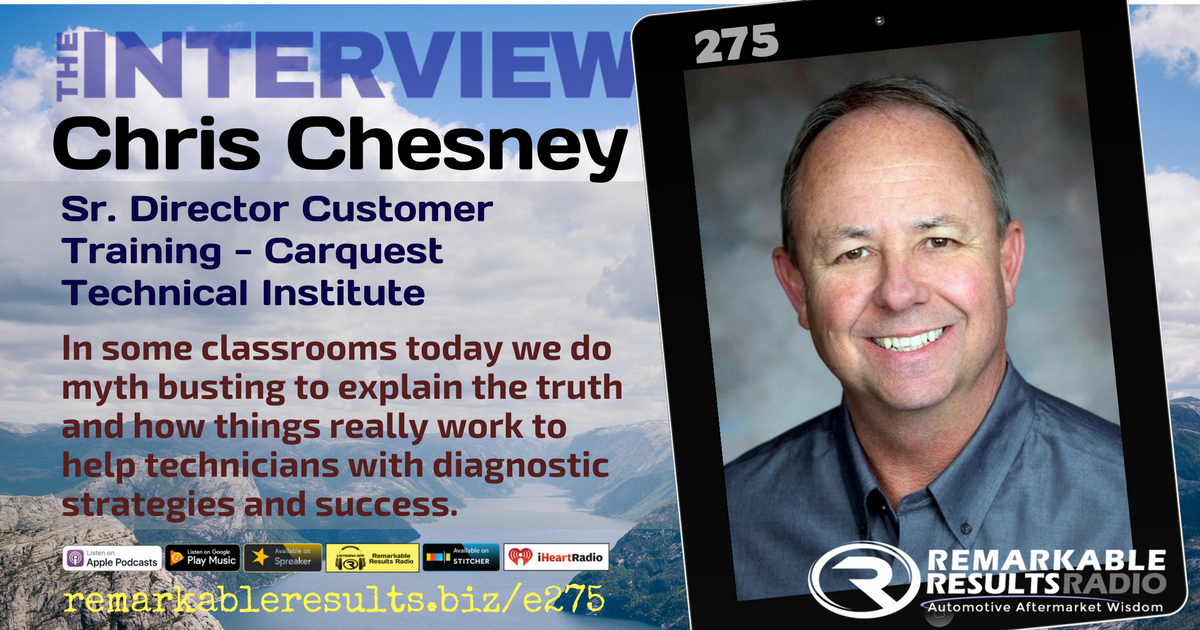 RR 275: Chris Chesney – Sr. Director Customer Training – Carquest ...